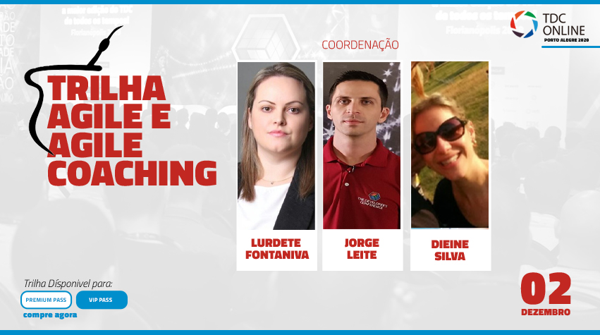 #TheDevConf 2020 | PORTO ALEGRE ONLINE : Trilha AGILE e AGILE COACHING