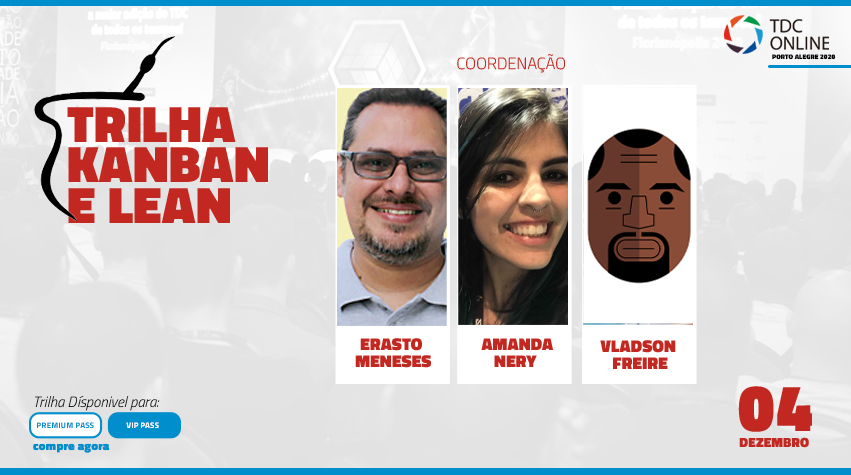 #TheDevConf 2020 | PORTO ALEGRE ONLINE : Trilha KANBAN E LEAN