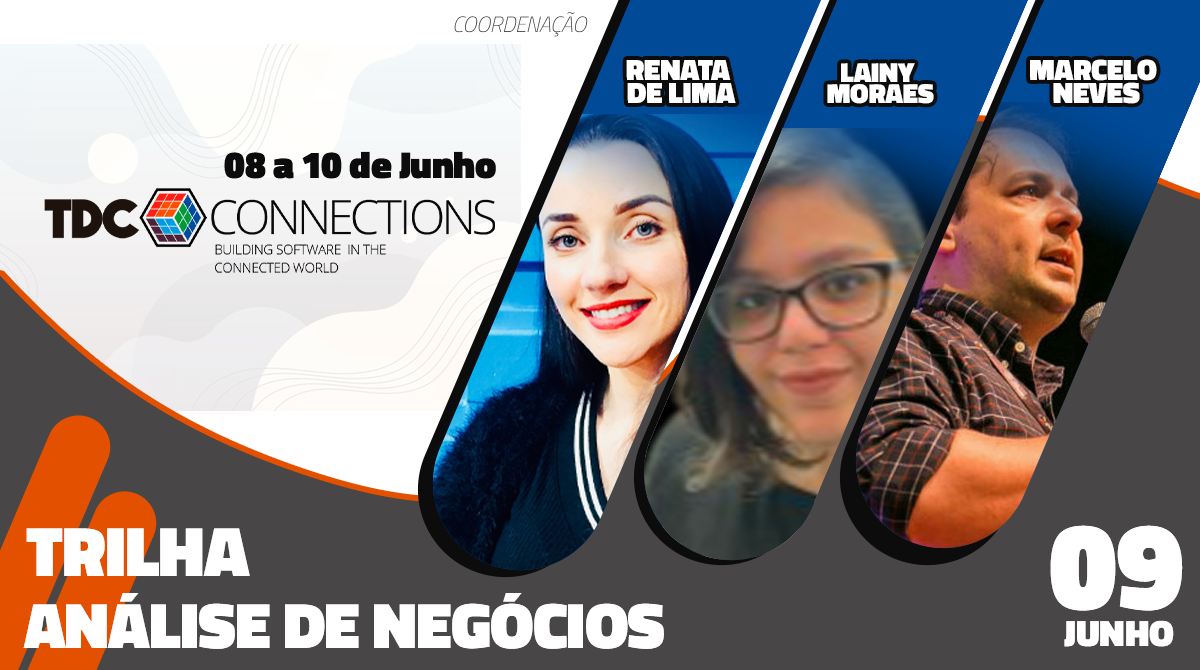 #TheDevConf 2021 | CONNECTIONS : Trilha ANÁLISE DE NEGÓCIOS