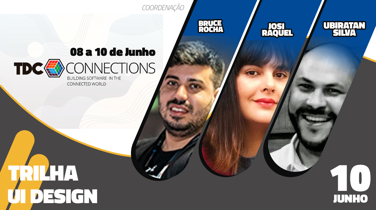#TheDevConf 2021 | CONNECTIONS : Trilha UI DESIGN